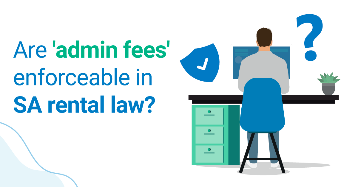 Are ‘administration fees’ enforceable in South African rental law ...